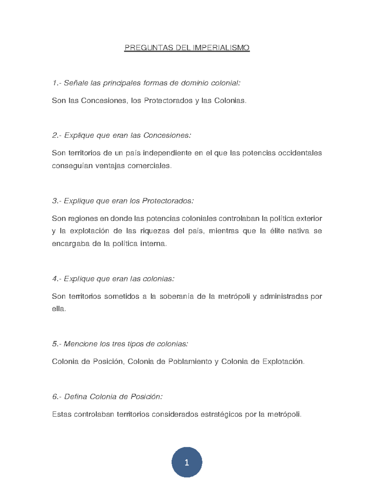 Preguntas DEL Imperialismo - 1 PREGUNTAS DEL IMPERIALISMO 1.- Señale ...