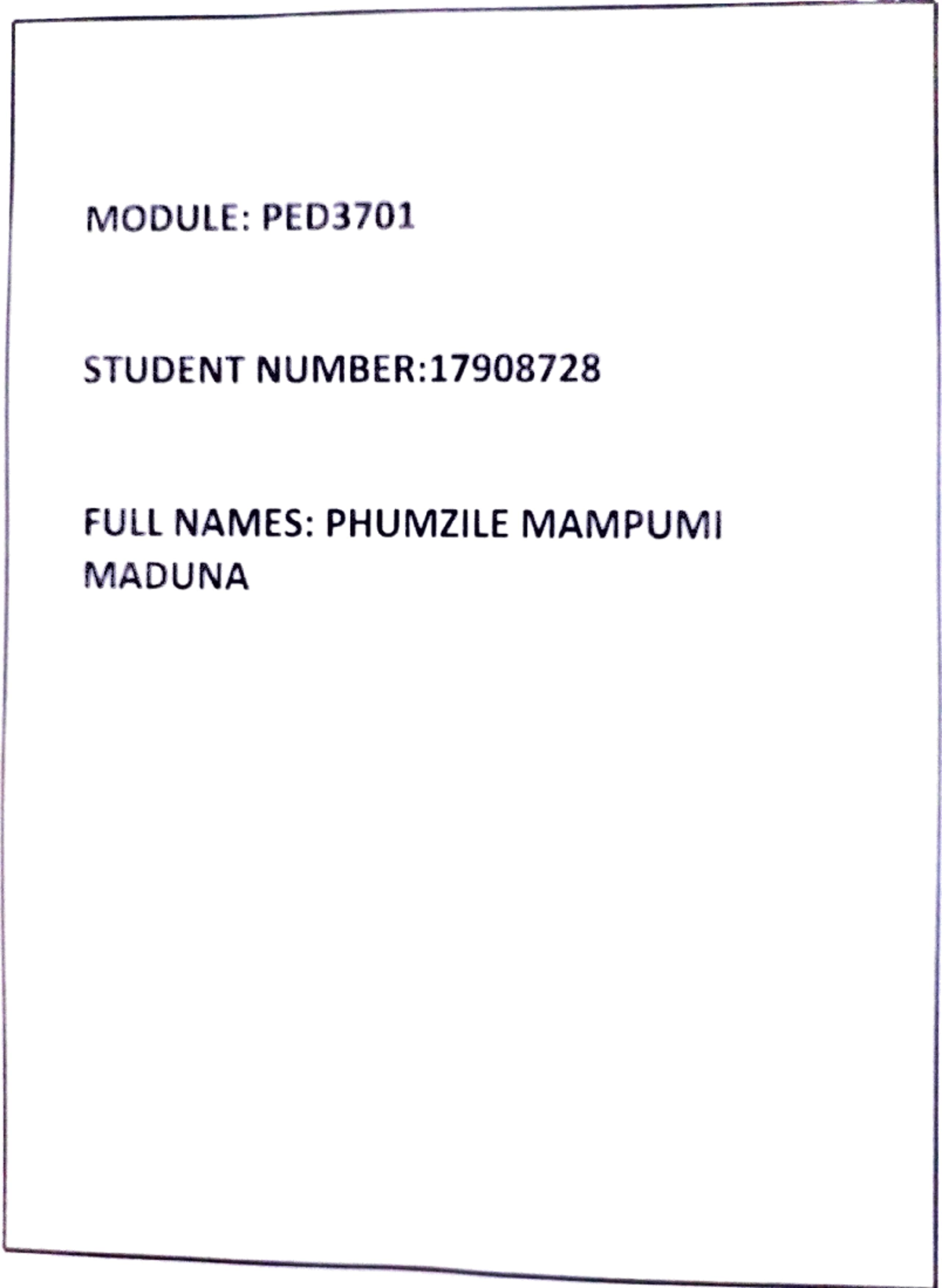 Ped assignment 4 - ASSIGNMNT 4 - MODULE: PED STUDENTNUMBER: FULL NAMES: PHUMZILE MAMPUMI MADUNA ...