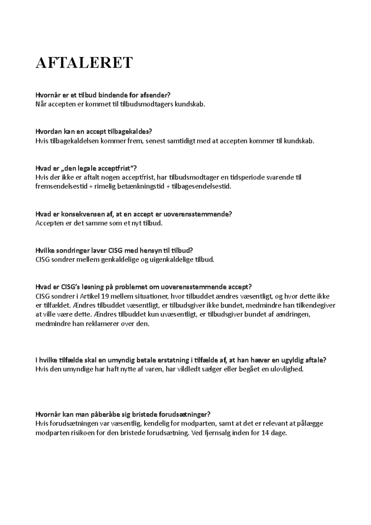 B. Semester eksamen i erhvervsjura - AFTALERET Hvornår er et tilbud bindende for afsender? Når ...