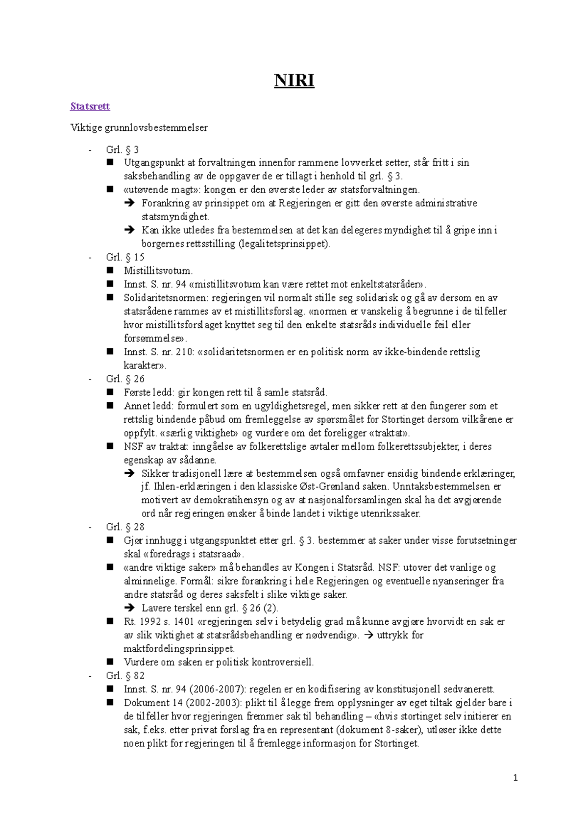 Niri-notater eksamen - sammendrag - NIRI Statsrett Viktige grunnlovsbestemmelser Grl. § 3 - Studocu