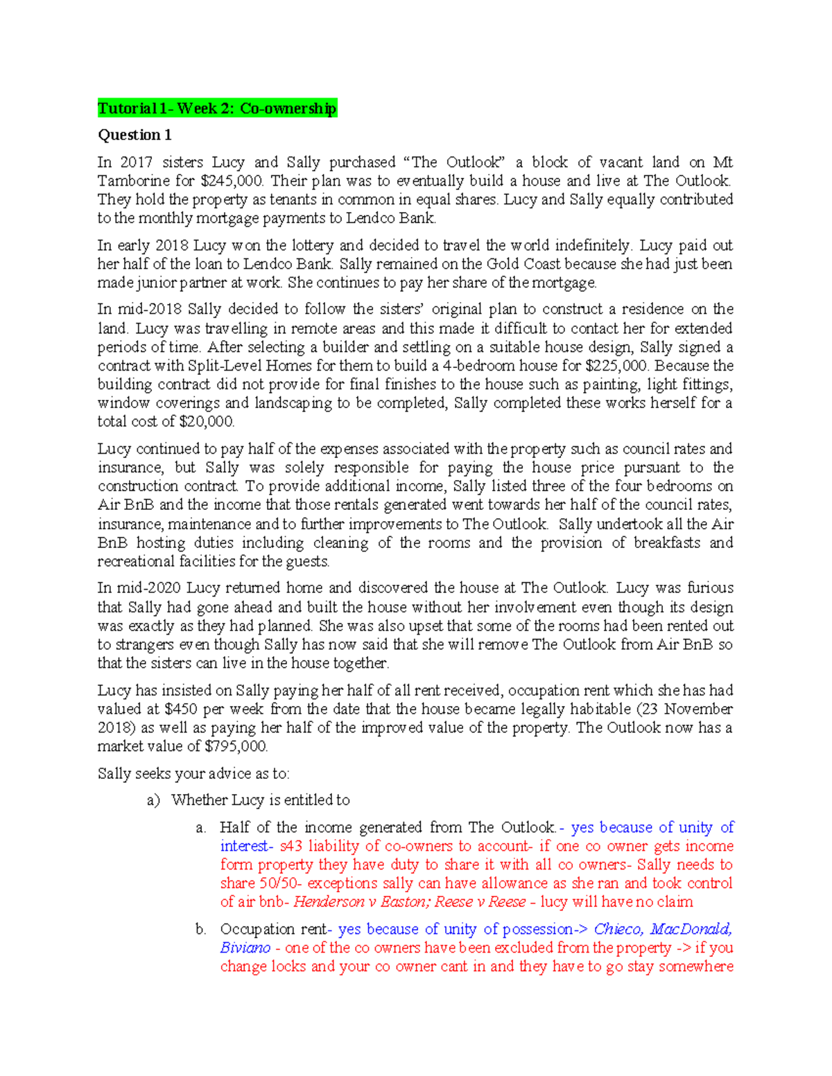 Property Law B Tutorials - Tutorial 1- Week 2: Co-ownership Question 1 In 2017 sisters Lucy and ...