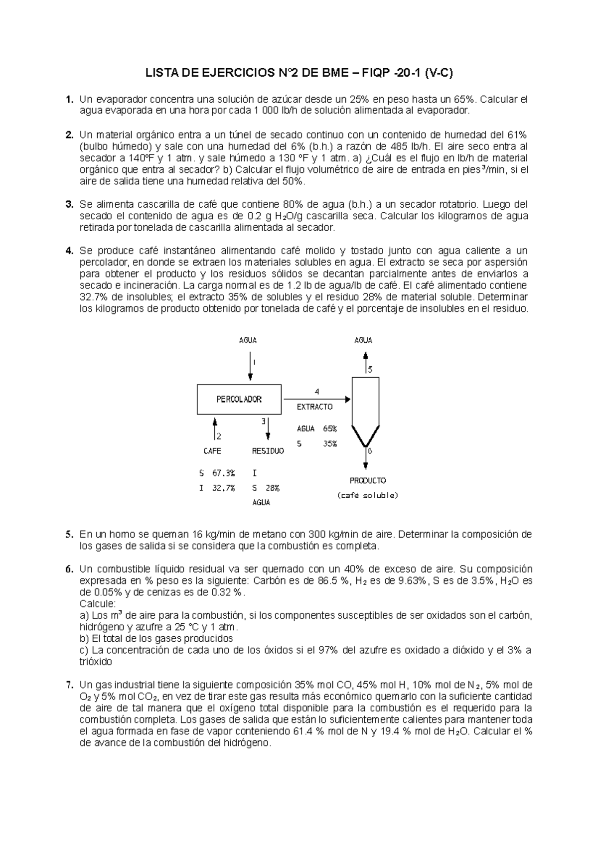 Lista DE Ejercicios N-2-V-C - LISTA DE EJERCICIOS N°2 DE BME – FIQP -20-1 (V-C) Un evaporador ...