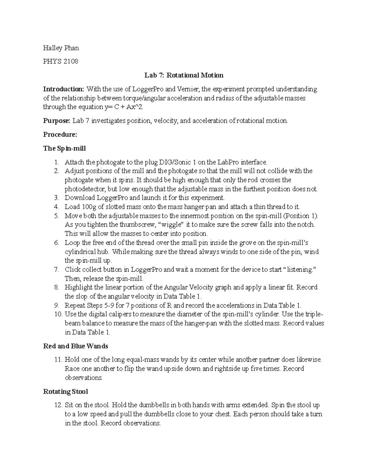 Lab 7 - Lab Assignment - Halley Phan PHYS 2108 Lab 7: Rotational Motion ...