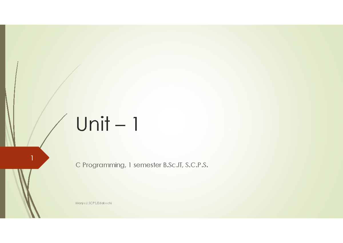 Languages,Translators,Linker - Unit – 1 C Programming, 1 semester B.Sc, S.C.P. 1 Unit – 1 ...