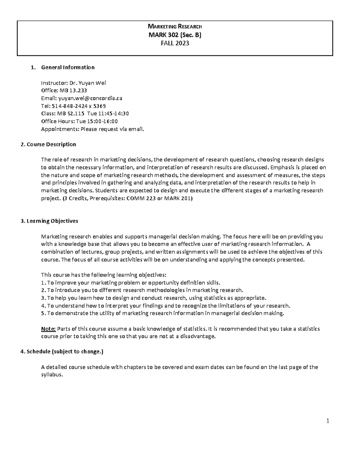 MKT 302 Outline - MARKETING RESEARCH MARK 302 (Sec. B) FALL 2023 ...
