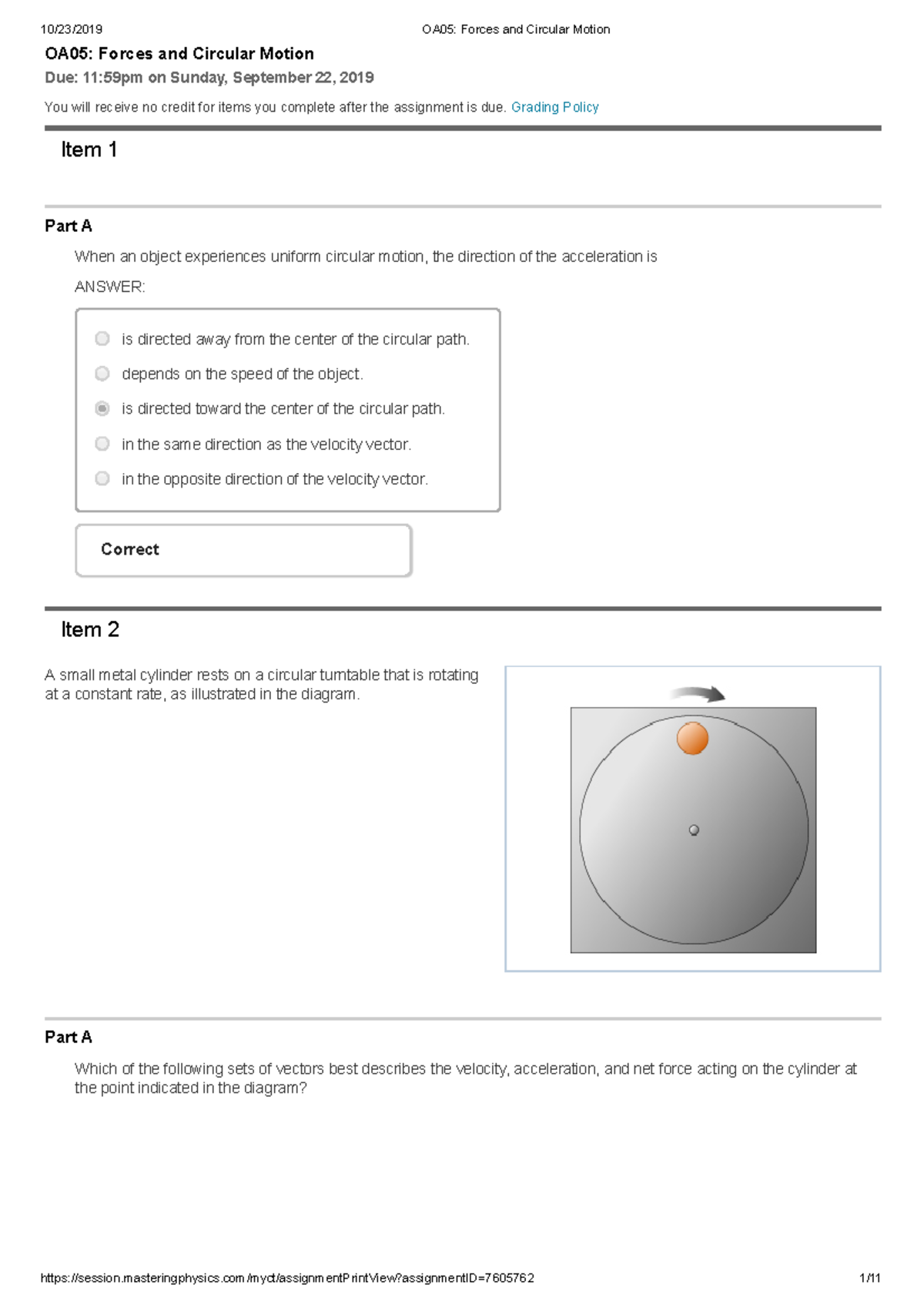OA05 Forces and Circular Motion - Grading Policy Item 1 Part A When an object experiences ...