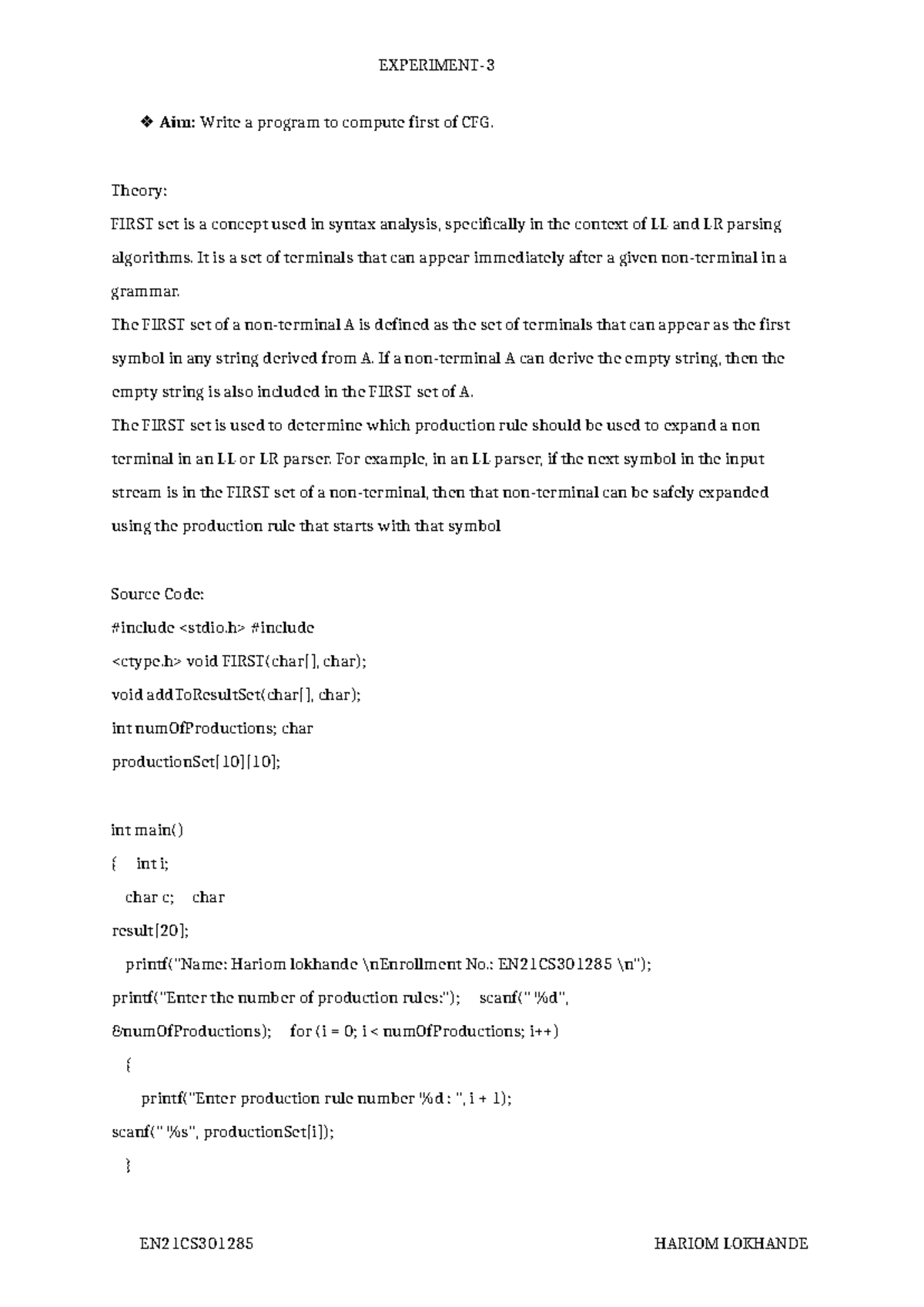 CD - null - EXPERIMENT- Aim: Write a program to compute first of CFG. Theory: FIRST set is a ...