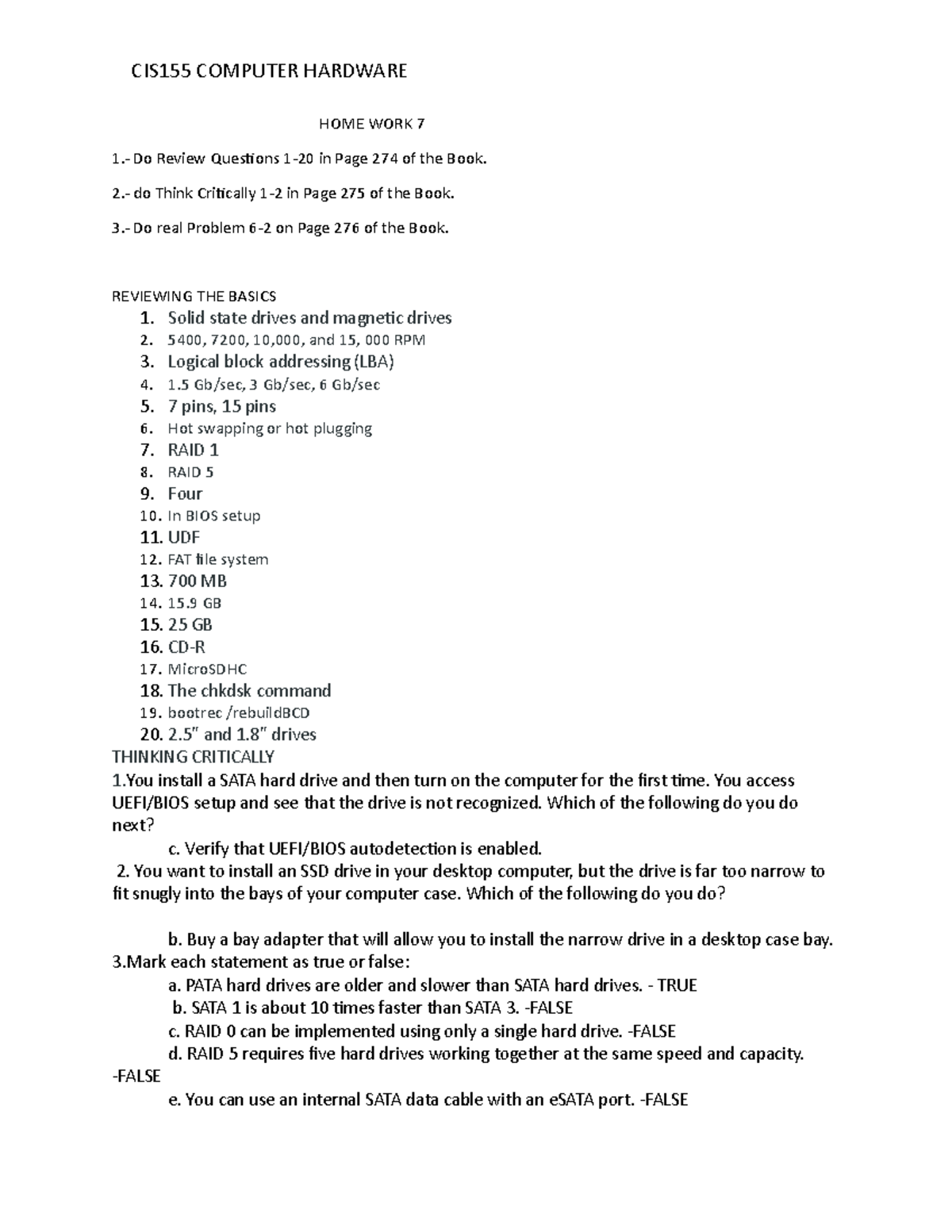 Homework 7 - CIS155 COMPUTER HARDWARE HOME WORK 7 1.- Do Review ...