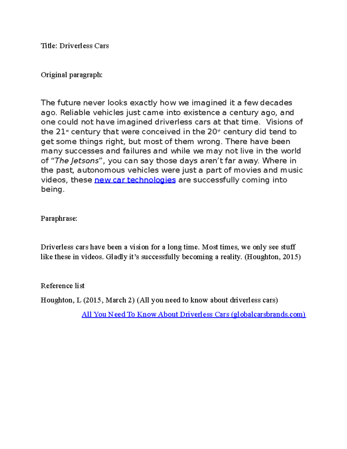 Citation exercise - reliable and resourceful - Title: Driverless Cars ...