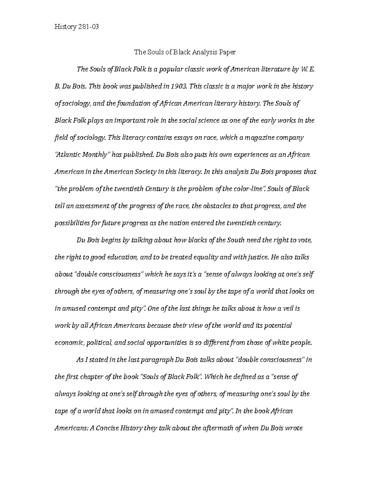 The Souls of Black Analysis Paper - History 281- The Souls of Black ...