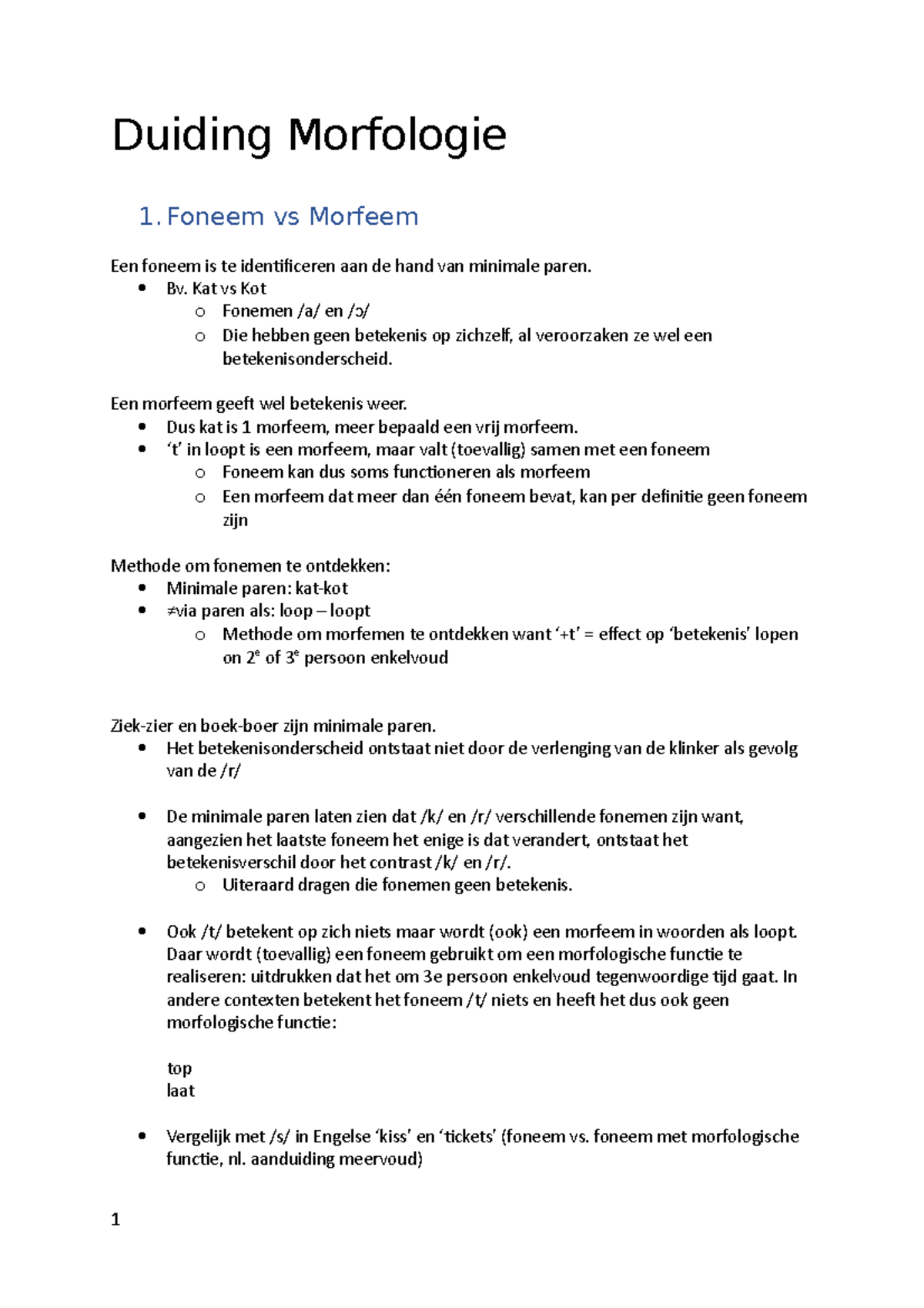 Duiding Morfologie - Foneem vs Morfeem Een foneem is te identificeren ...