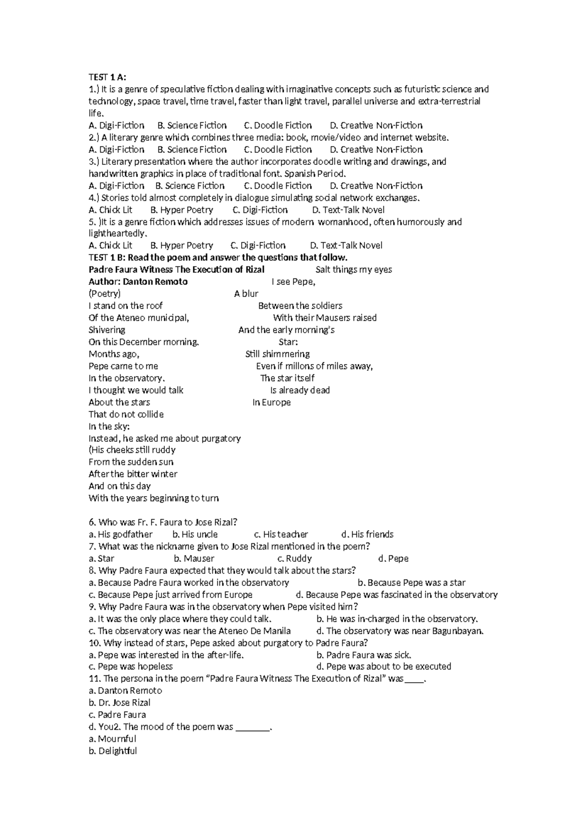 21ST Century Written WORK 2 - TEST 1 A: 1.) It is a genre of ...