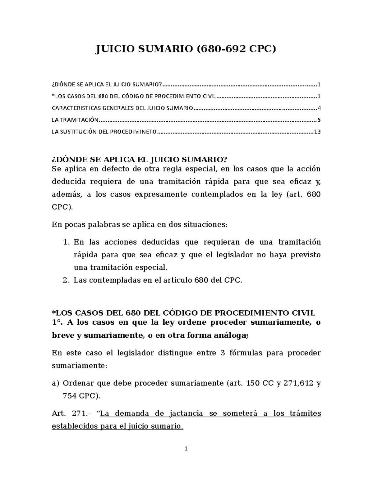4. Juicio Sumario - JUICIO SUMARIO (680-692 CPC) ¿DÓNDE SE APLICA EL ...
