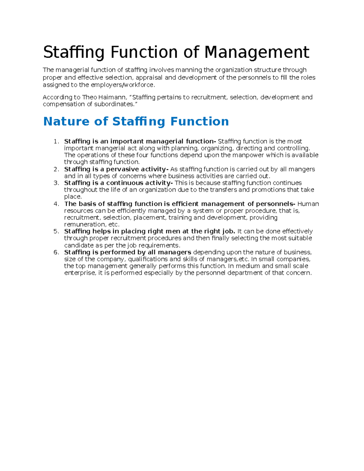 Staffing Function of Management - According to Theo Haimann, “Staffing ...