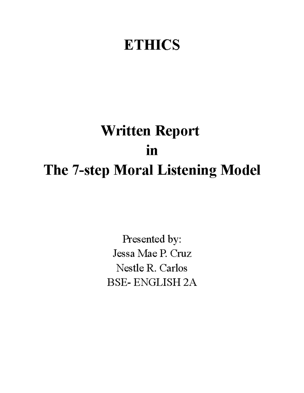 The7step Moral Reasoning Model - ETHICS Written Report in The 7-step ...