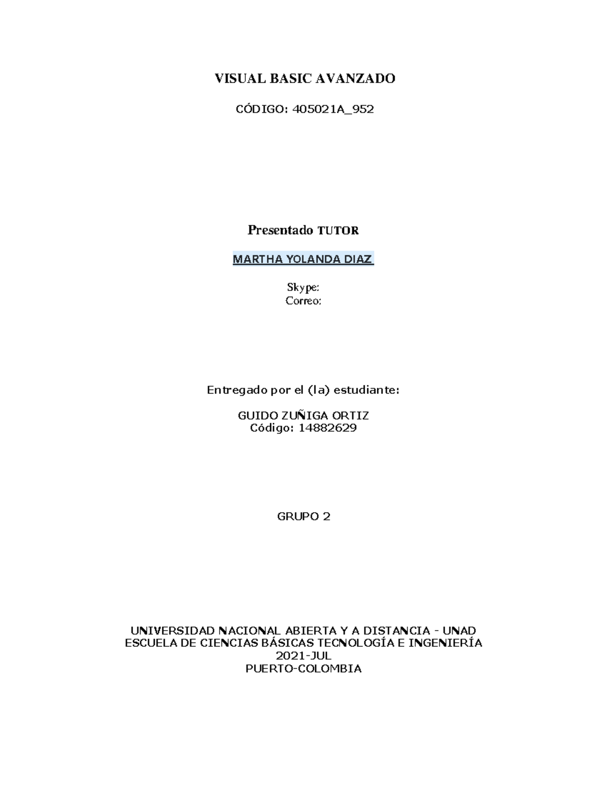 301405 1121923404 - teoria de sistemas - VISUAL BASIC AVANZADO CÓDIGO: 405021A_ Presentado TUTOR ...