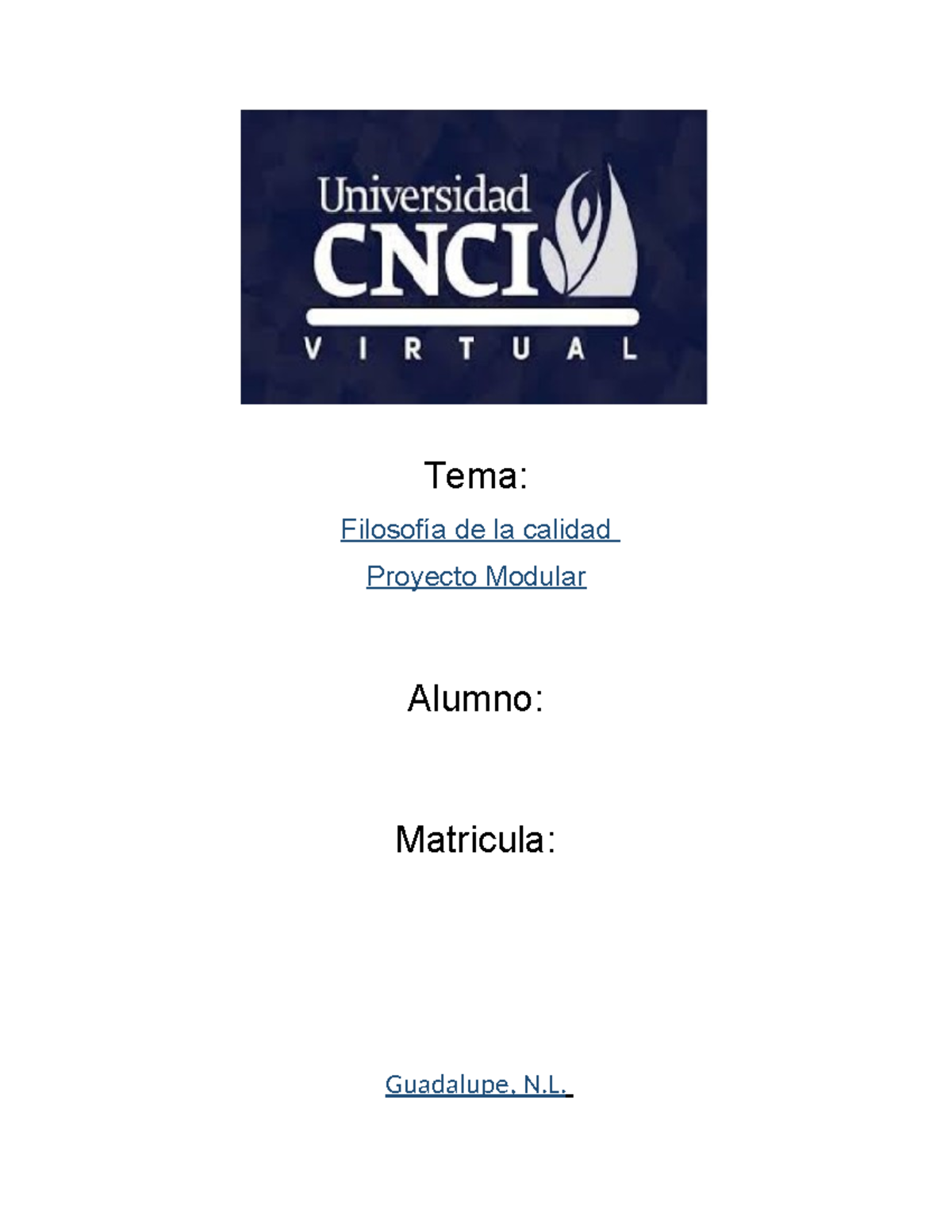 Filosofias de Calidad Proyecto Modular - Tema: Filosofía de la calidad Proyecto Modular Alumno ...