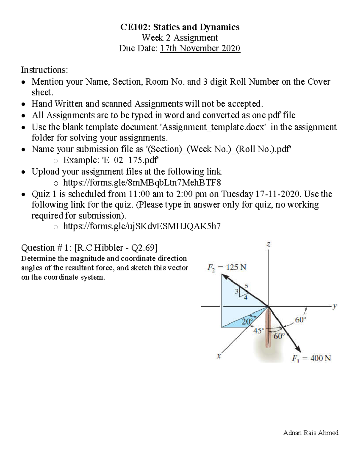 Assignment CE102 Week2 - Week 2 Assignment Due Date: 17th November 2020 ...