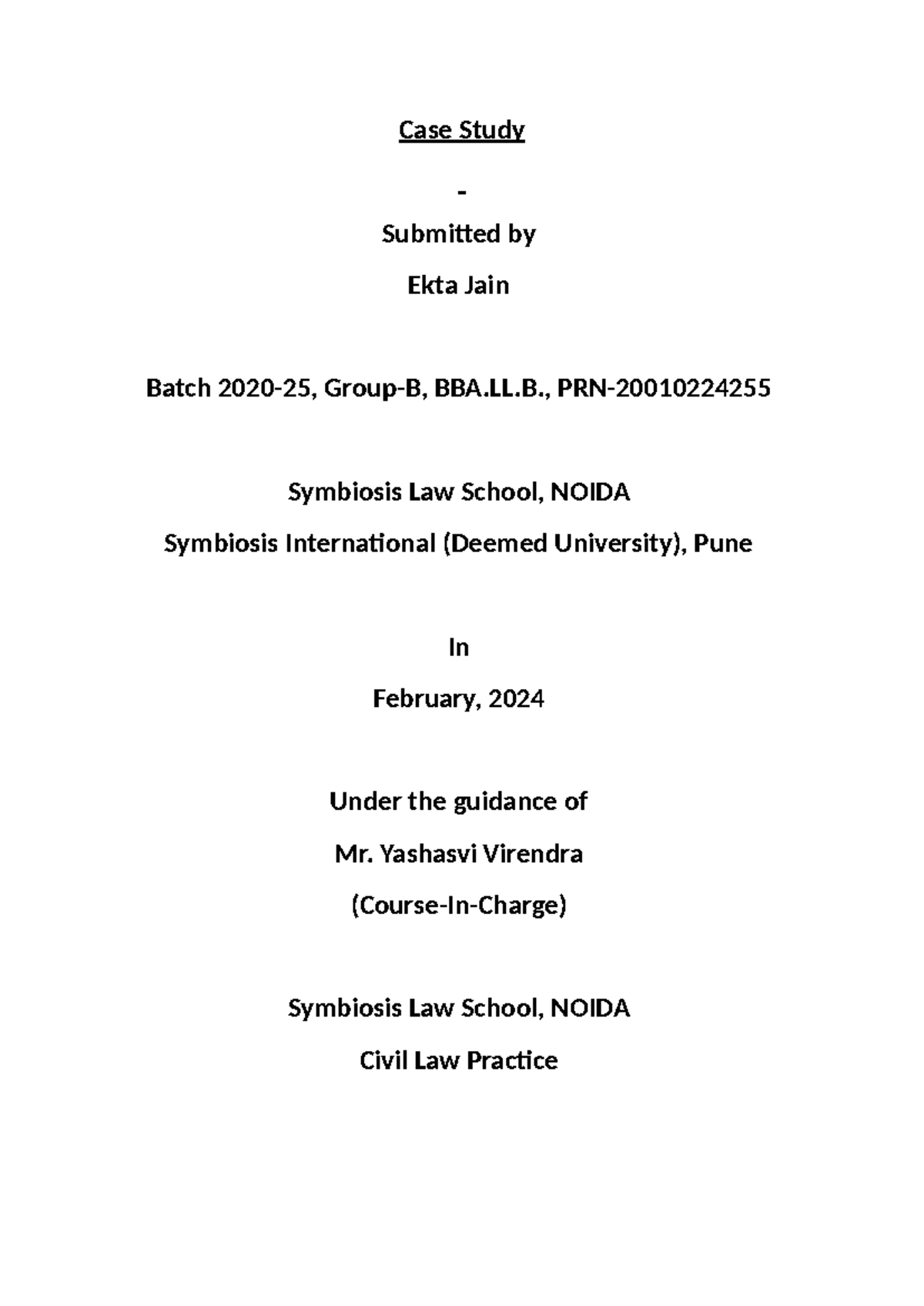 Civil Law Pratice Case Study - Case Study Submitted by Ekta Jain Batch ...