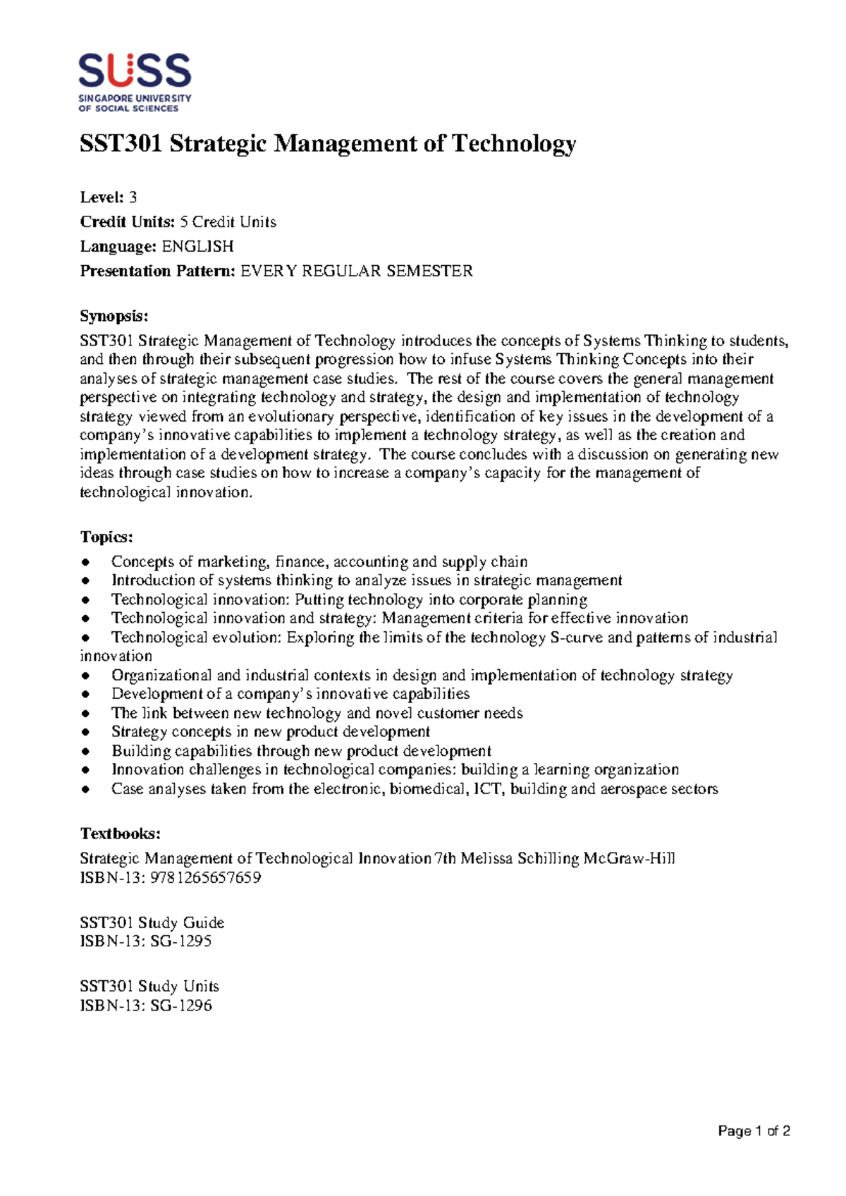 SST301 - The rest of the course covers the general management ...