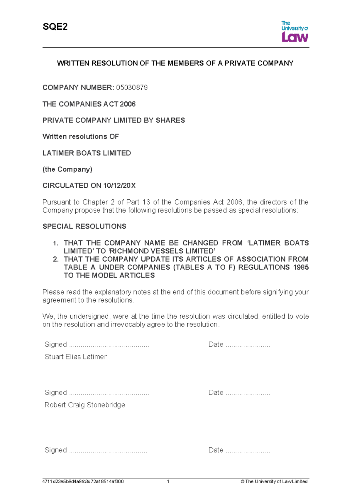 Written resolution - SQE WRITTEN RESOLUTION OF THE MEMBERS OF A PRIVATE ...