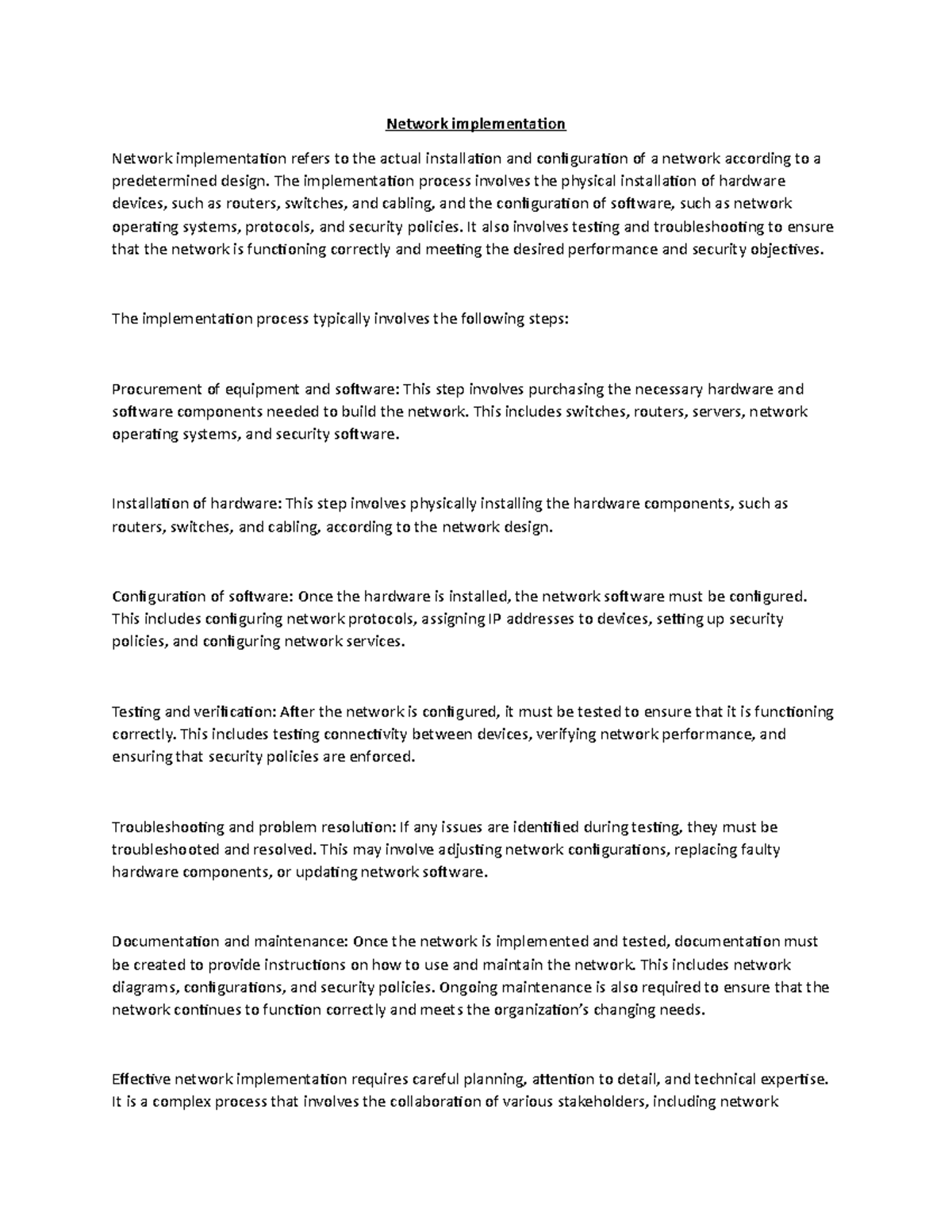 Network implementation - Network implementation Network implementation refers to the actual ...