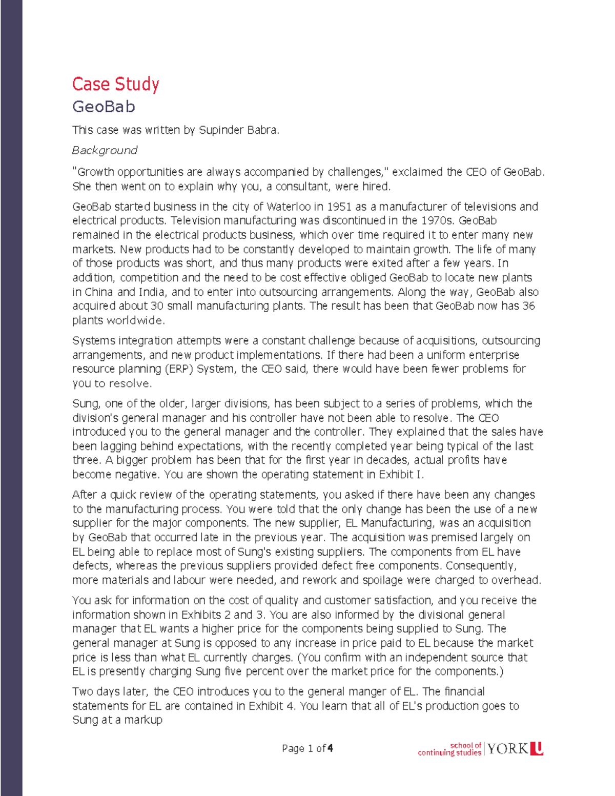 Case Study - Page 1 of 4 Case Study GeoBab This case was written by Supinder Babra. Background ...