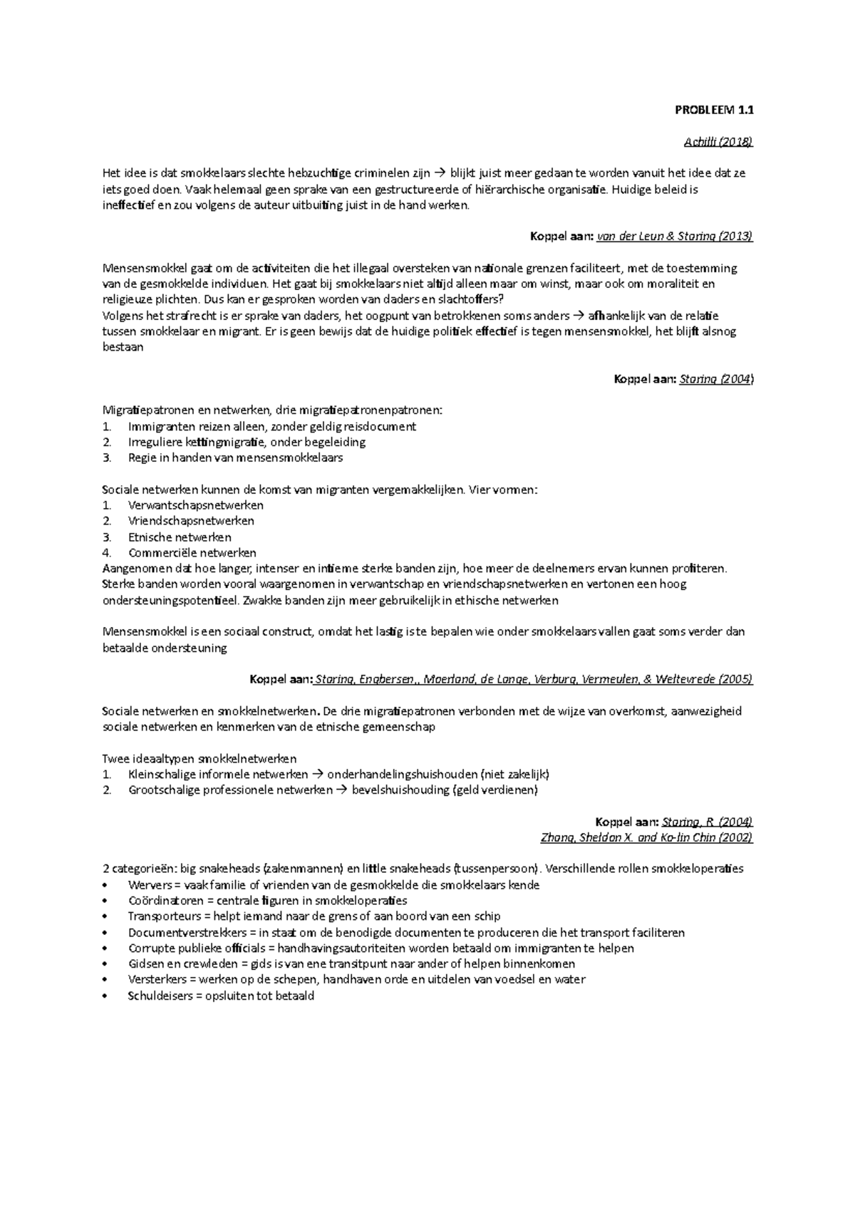 Kern per probleem - PROBLEEM 1. Achilli (2018) Het idee is dat smokkelaars slechte hebzuchtige ...