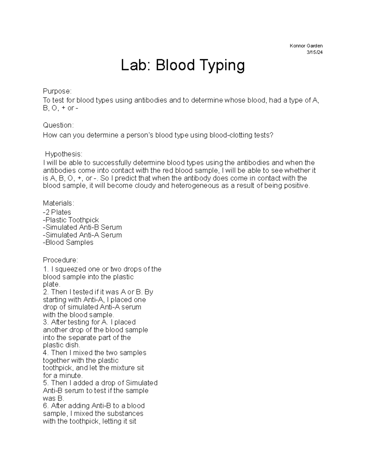 Lab Blood Typing - Konnor Garden 3/15/ Lab: Blood Typing Purpose: To ...