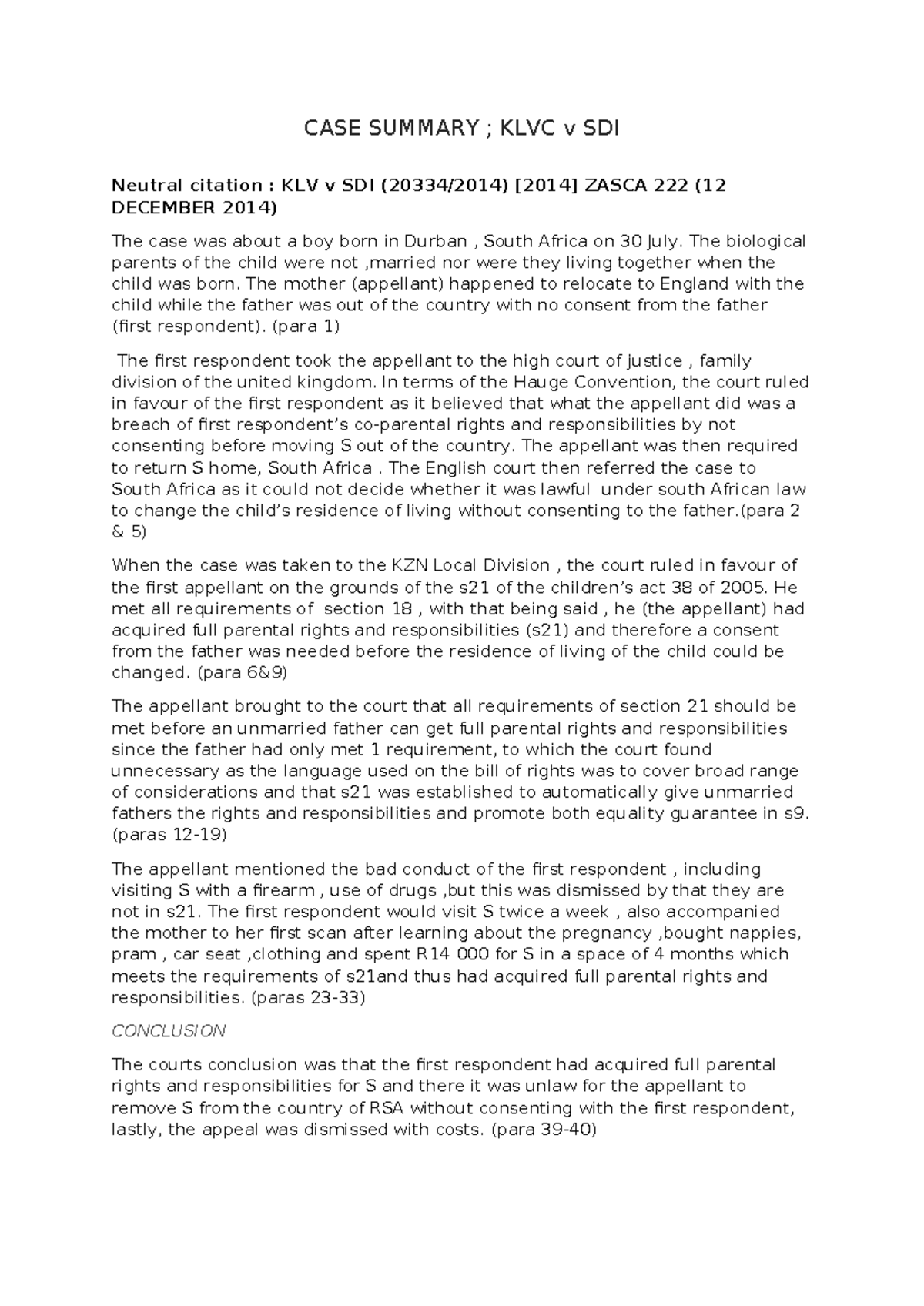 CASE Summary - CASE SUMMARY ; KLVC v SDI Neutral citation : KLV v SDI (20334/2014) [2014] ZASCA ...
