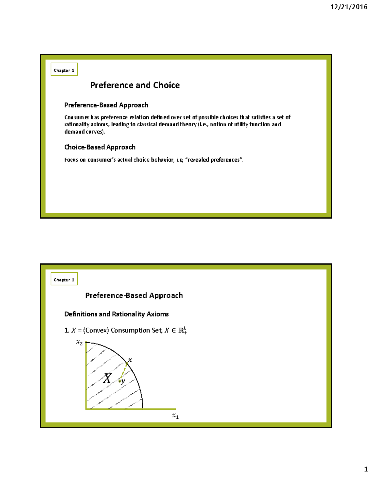 Chapter 1 presentation - Chapter 1 Preference and Choice Preference‐Based Approach Consumer has ...