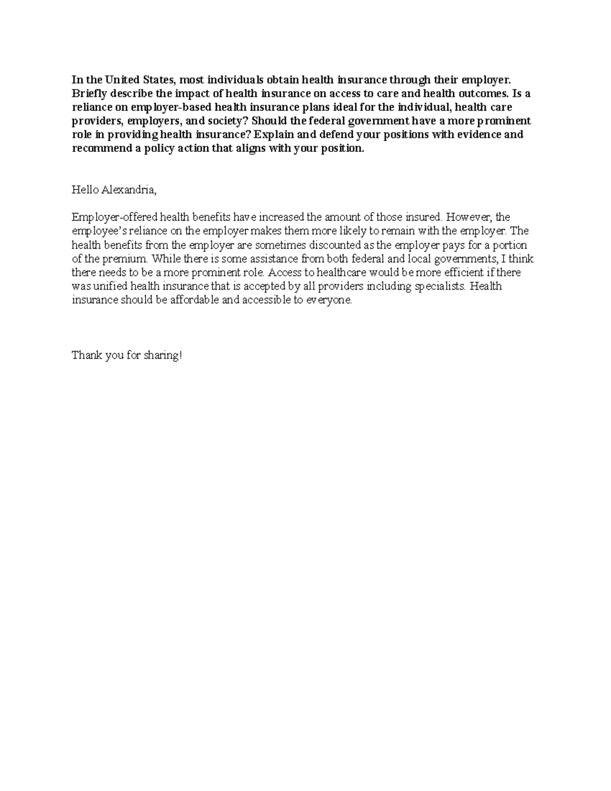 PUB 650 Topic 2 DQ 1 Responses - In the United States, most individuals ...