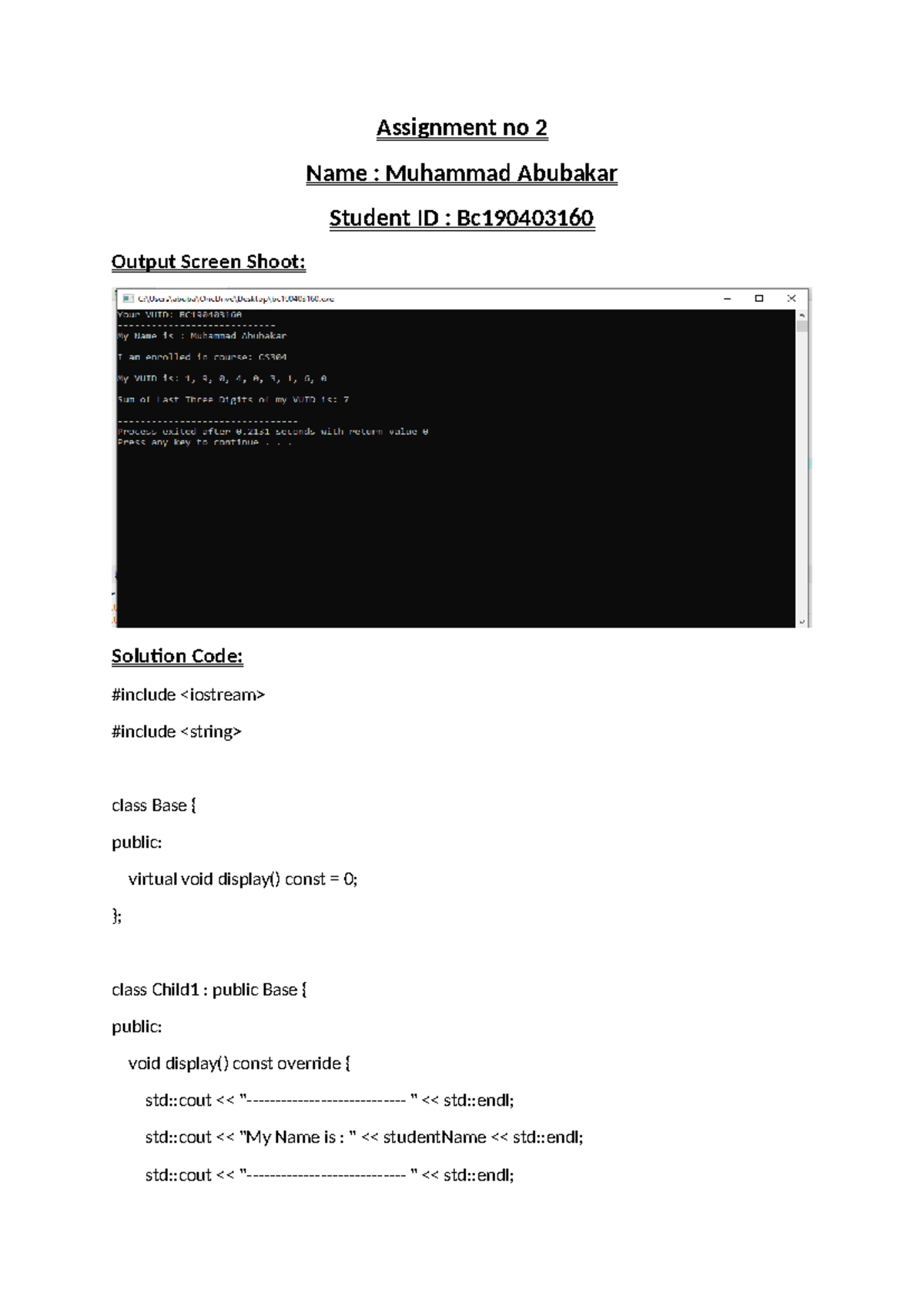 cs304 assignment - Assignment no 2 Name : Muhammad Abubakar Student ID : Bc Output Screen Shoot ...