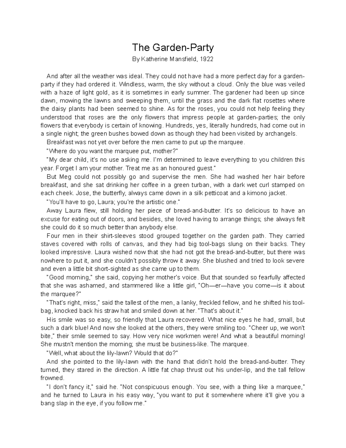 The Garden-Party, Katherine Mansfield - They could not have had a more ...