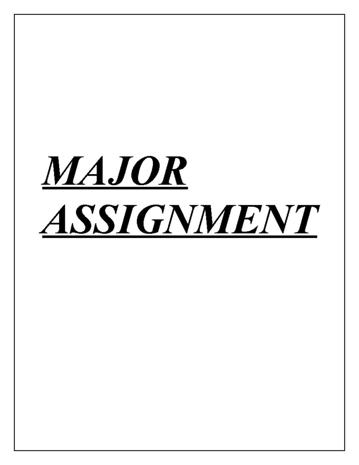 Major Assignment Novel - MAJOR ASSIGNMENT NAME: SHEHREYAR KHAN TOPIC ...