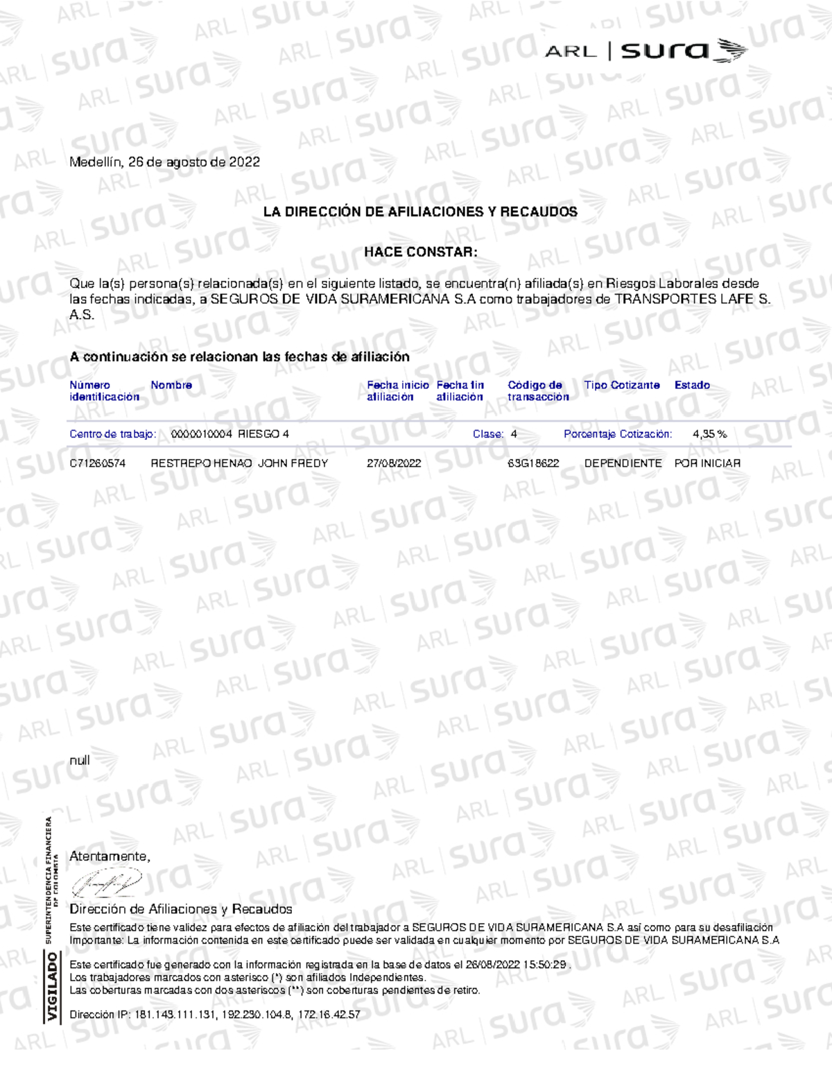 1- Afiliacion ARL - examen - Medellín, 26 de agosto de 2022 Que la(s ...