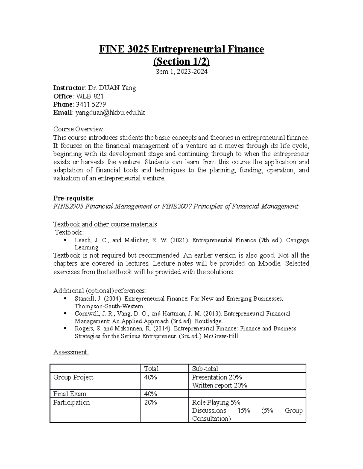 FIN3025 2023fall Yang Duan Syllabus - FINE 3025 Entrepreneurial Finance ...