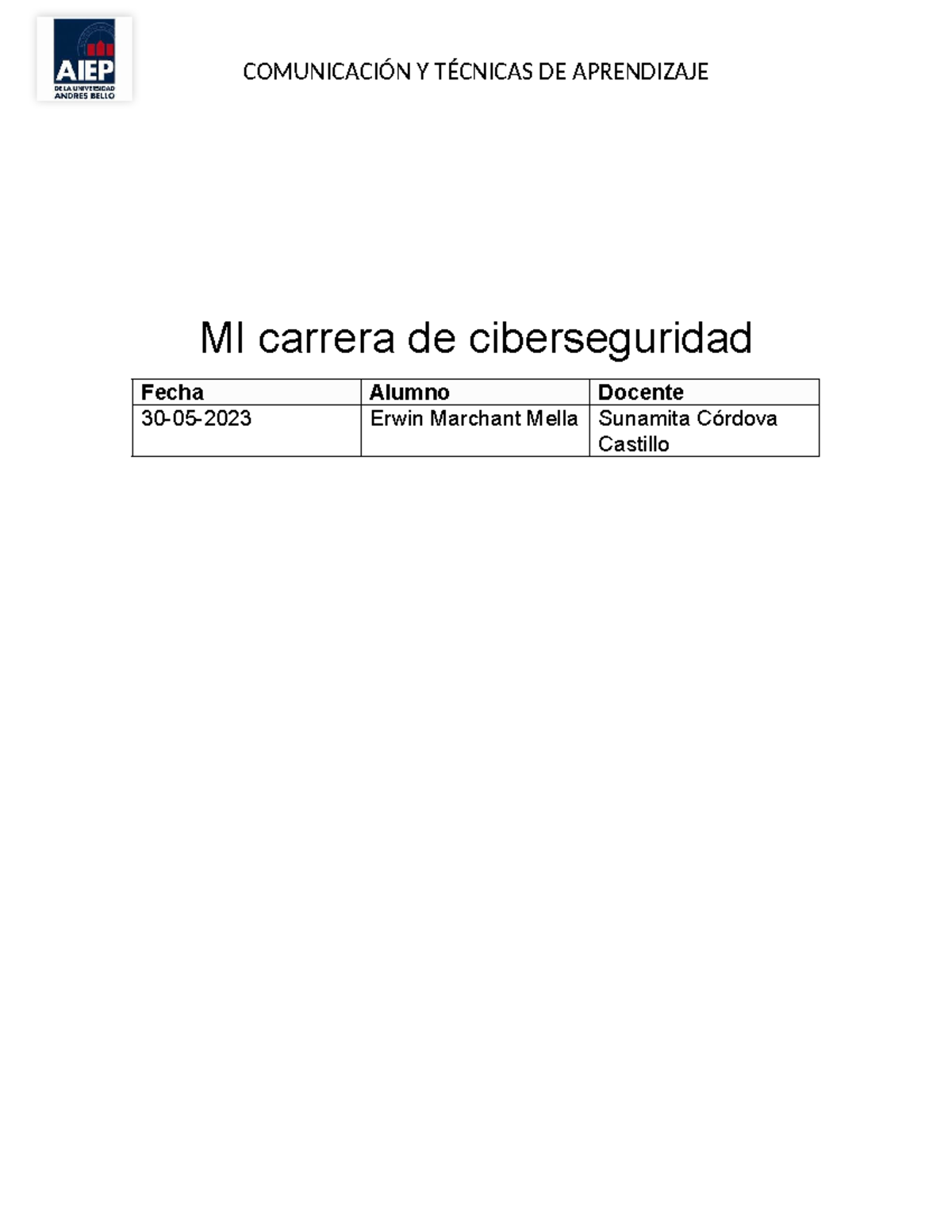 CTA101 Semana 3 - MI carrera de ciberseguridad Fecha Alumno Docente 30 ...