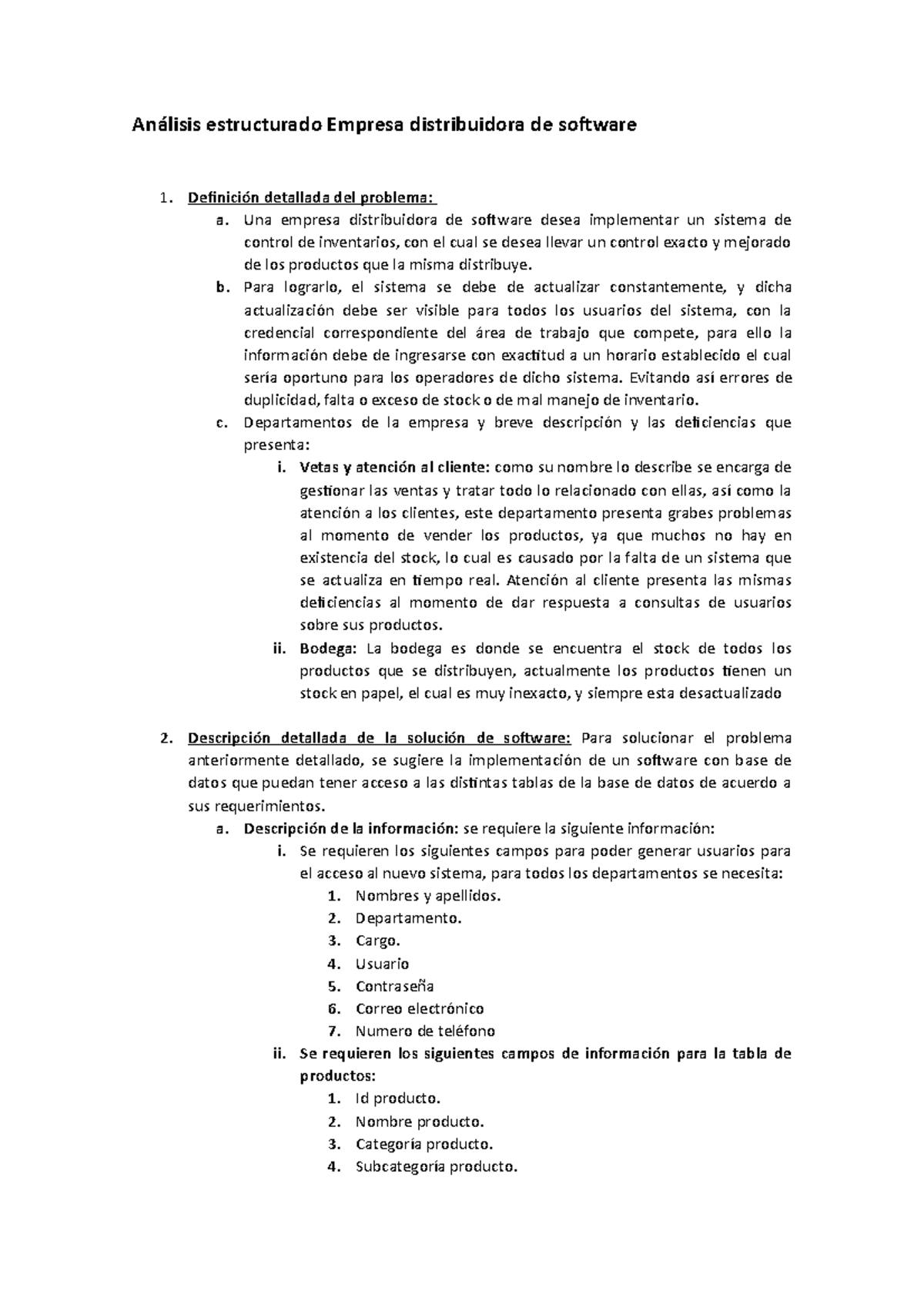 Segundo parcial sistemas - Análisis estructurado Empresa distribuidora de software Definición ...