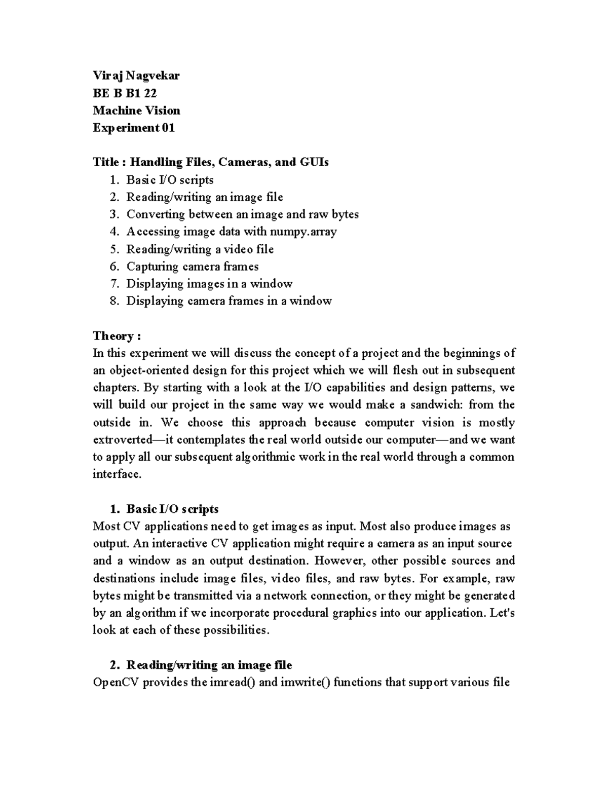 Mv Exp 1 viraj - Viraj Nagvekar BE B B1 22 Machine Vision Experiment 01 Title : Handling Files ...