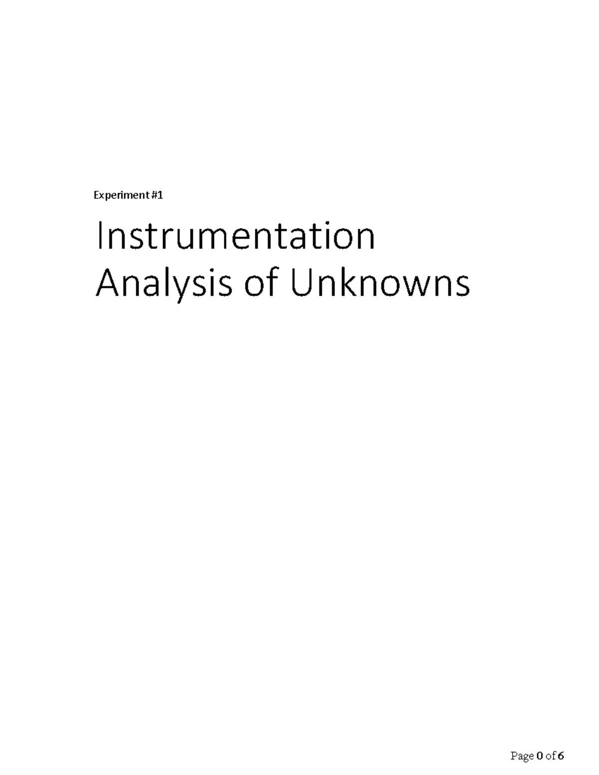 Identification of three unknown solids. - Experiment # Instrumentation Analysis of Unknowns 2 ...