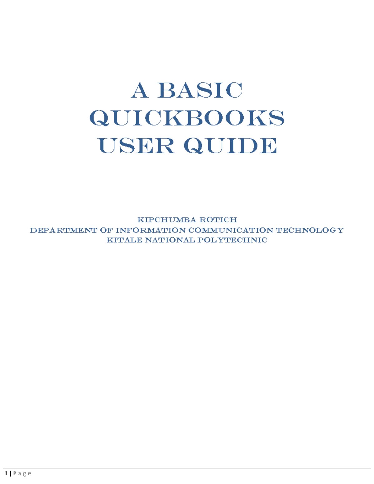 Basic Quickbook USER Guide - A Basic QuickBooks User Quide Kipchumba ...