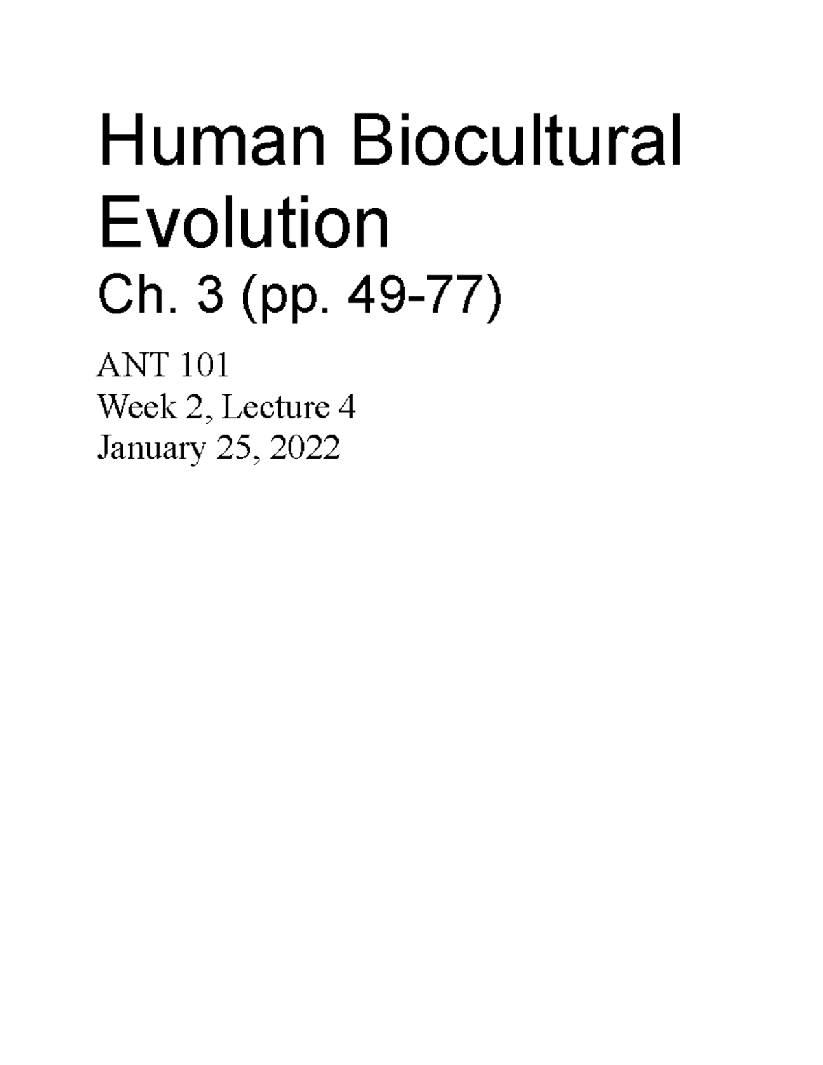 Human Biocultural Evolution Ch. 3 - Human Biocultural Evolution Ch. 3 ...