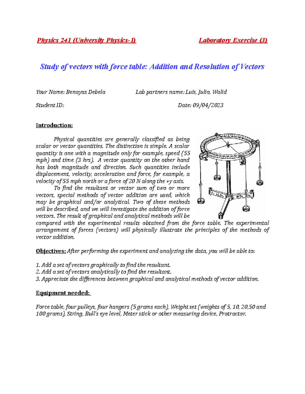 Physics 231 (lab 3) Equilibrium of rigid bodies- The Addition and Resolution of Vectors ...