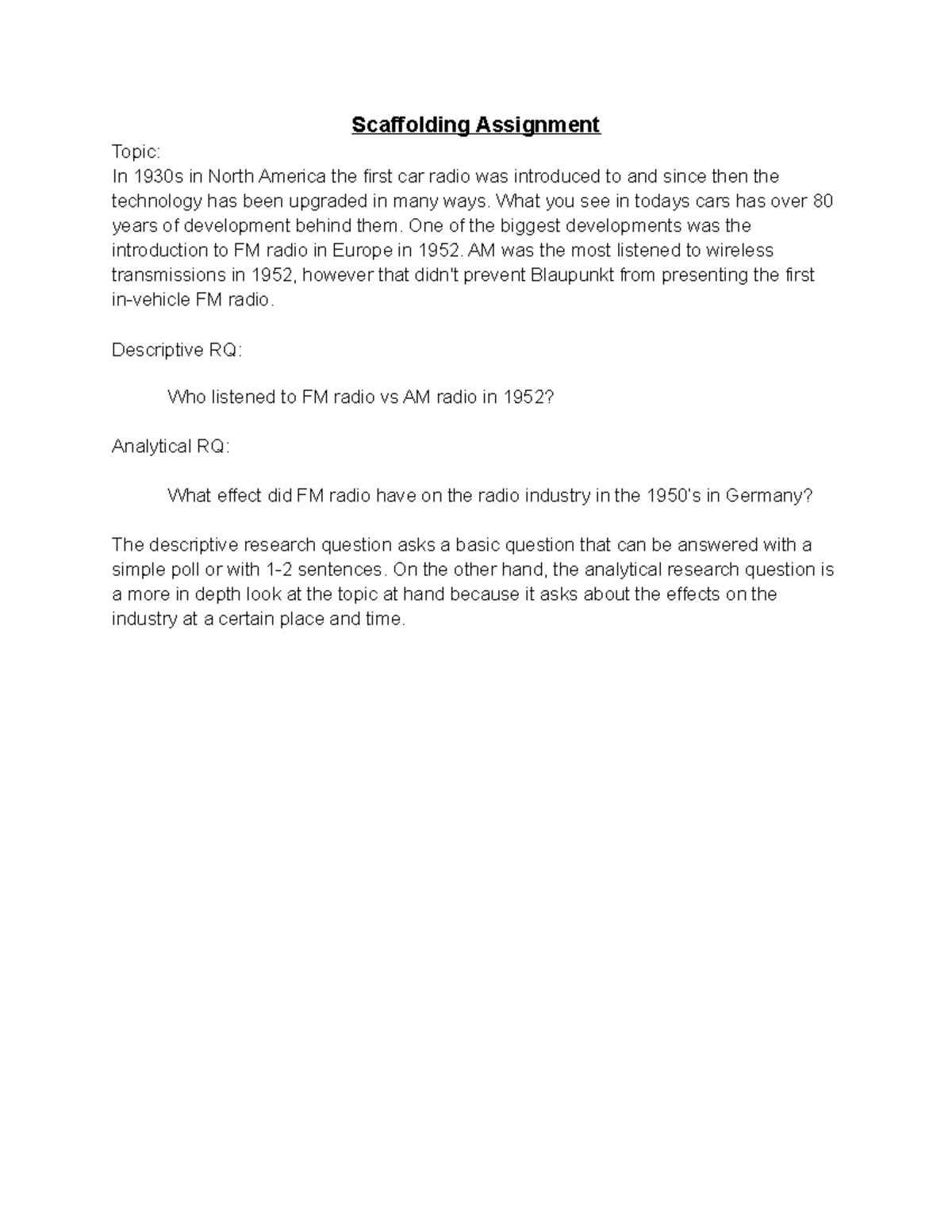 Scaffolding Assignment one - Scaffolding Assignment Topic: In 1930s in North America the first ...