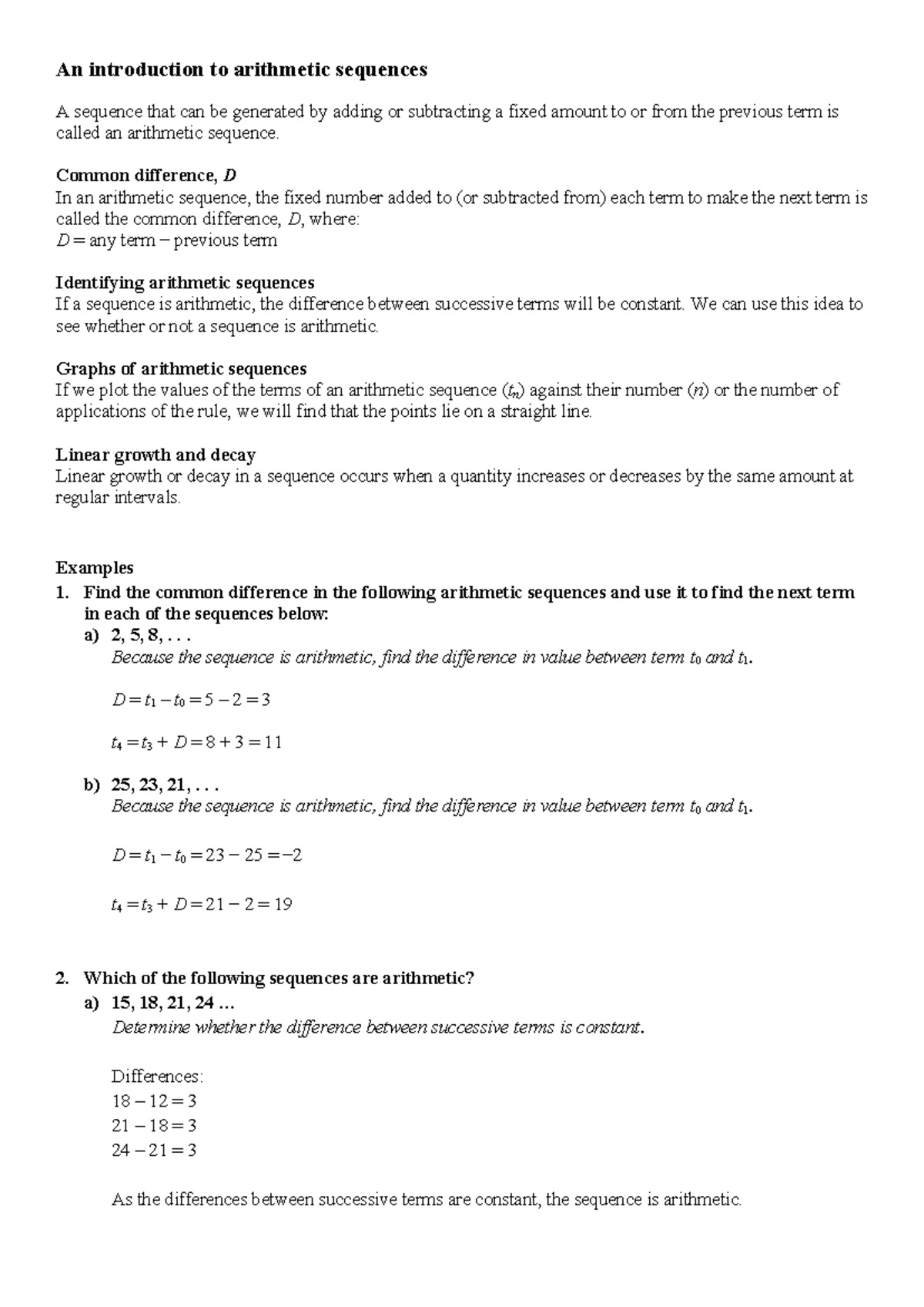 3. An introduction to arithmetic sequences - Common difference, D In an arithmetic sequence, the ...