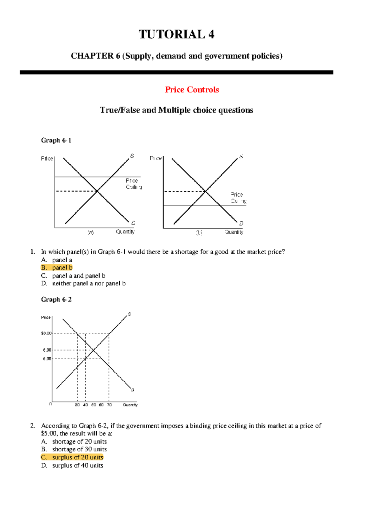 Tutorial 4 - TUTORIAL 4 CHAPTER 6 (Supply, demand and government ...