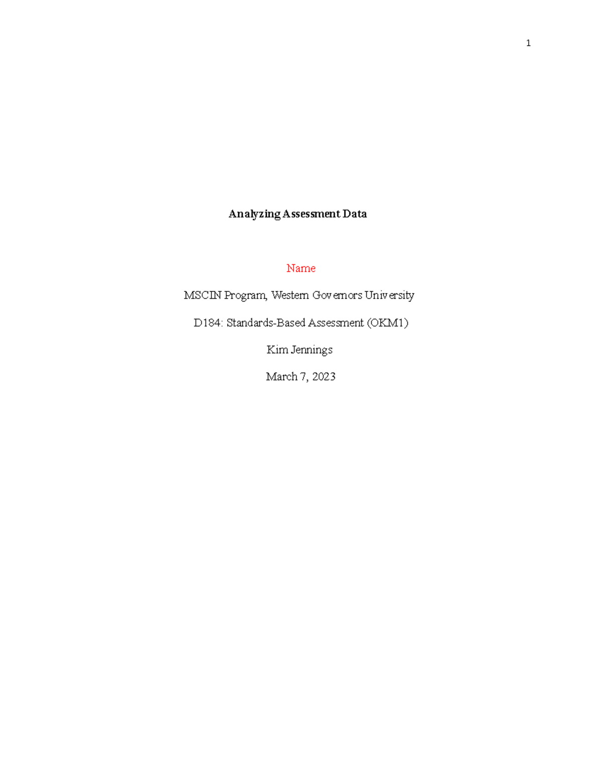 D184 Task 3-Task 3 - Analyzing Assessment Data Name MSCIN Program, Western Governors University ...