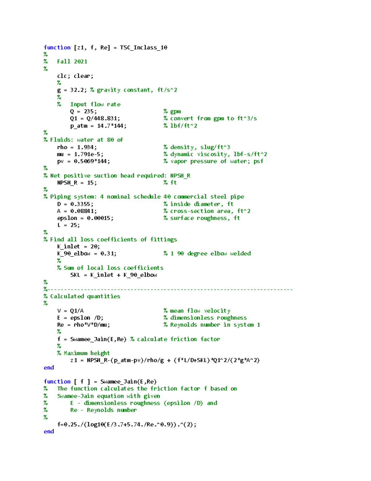 IC10 - Fluid through piping code - function [z1, f, Re] = TSC_Inclass ...
