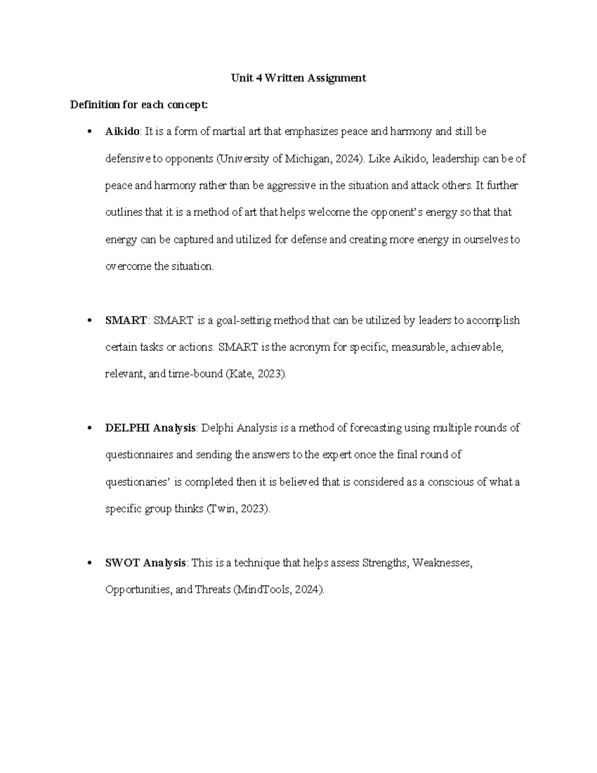 Unit 4 Written Assignment - Unit 4 Written Assignment Definition for each concept: Aikido: It is ...